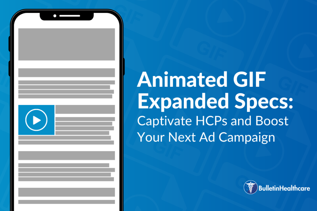 Animated GIF Expanded Specs: Captivate HCPs and Boost Your Next Ad ...